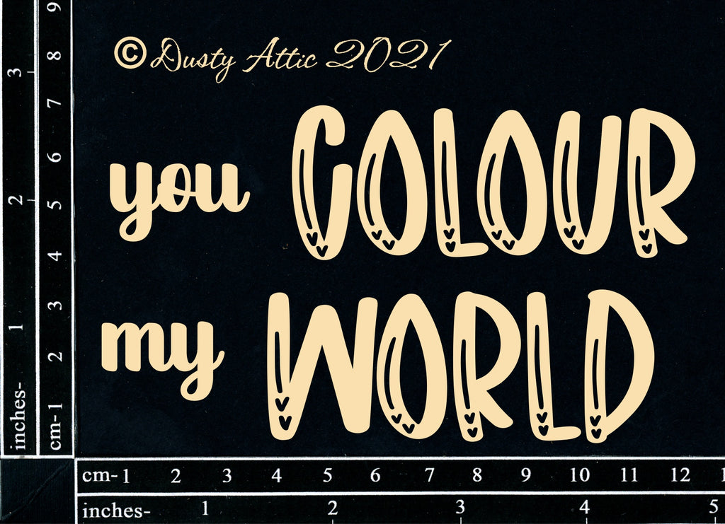 Dusty Attic - "Words - You Colour My World" – Embellish It
